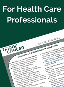 Quick Guides, Checklists, And Other Materials | Triage Cancer