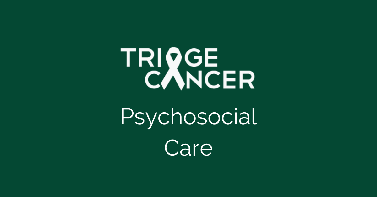 Cancer Psychosocial Care | Triage Cancer